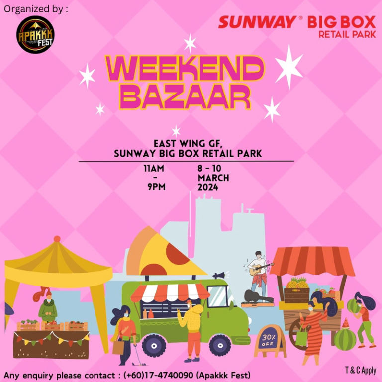 Weekend Bazaar by Apakkk Fest @ Sunway BigBox Mall