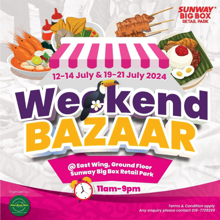 Weekend Bazaar by Pasar Borneo Johor @ Sunway BigBox Mall