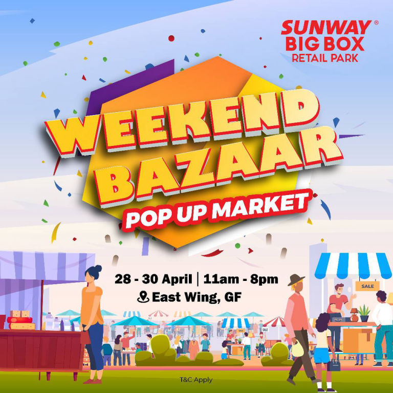 Weekend Bazaar : Pop Up Market @ Sunway BigBox Mall