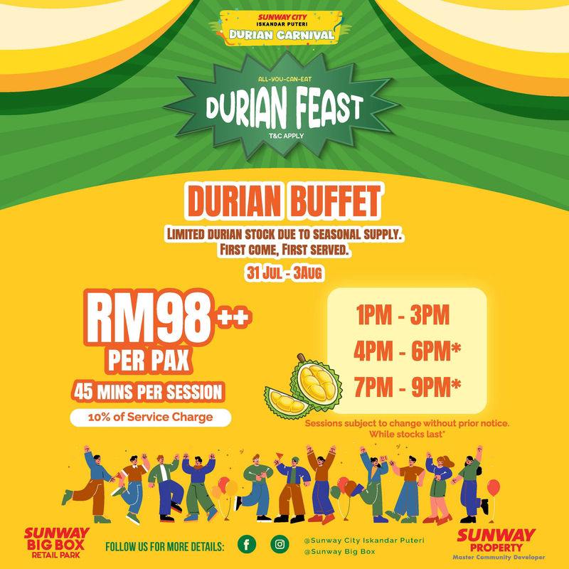 SCIP DURIAN CARNIVAL-DURIAN BUFFET @ Sunway BigBox Mall