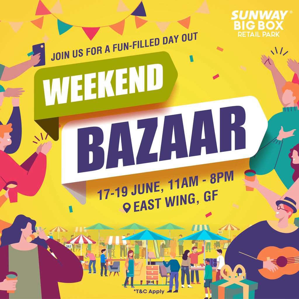 Weekend Bazaar! @ Sunway BigBox Mall