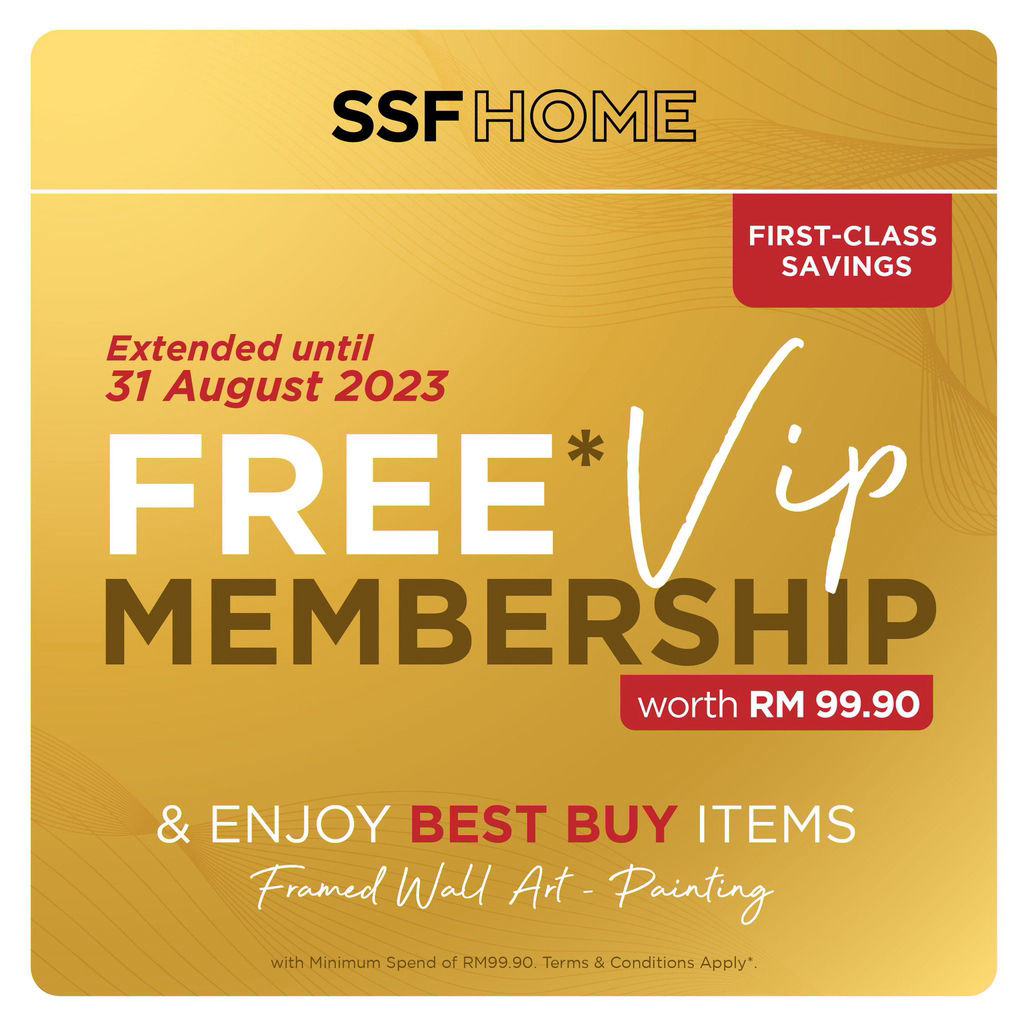 Be an SSFHOME VIP member! by SSF @ Sunway BigBox Mall