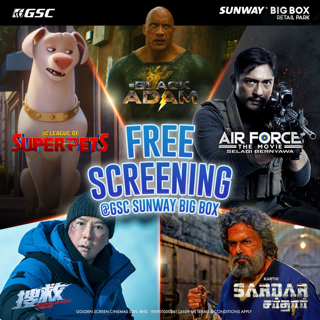 FREE SCREENING at GSC Sunway Big Box this week! by GSC @ Sunway BigBox Mall