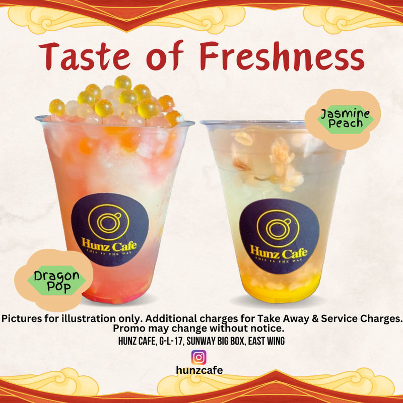 Taste of Freshness by HUNZ CAFE @ Sunway BigBox Mall