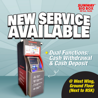 ATM & CDM MACHINE @ Sunway BigBox Mall